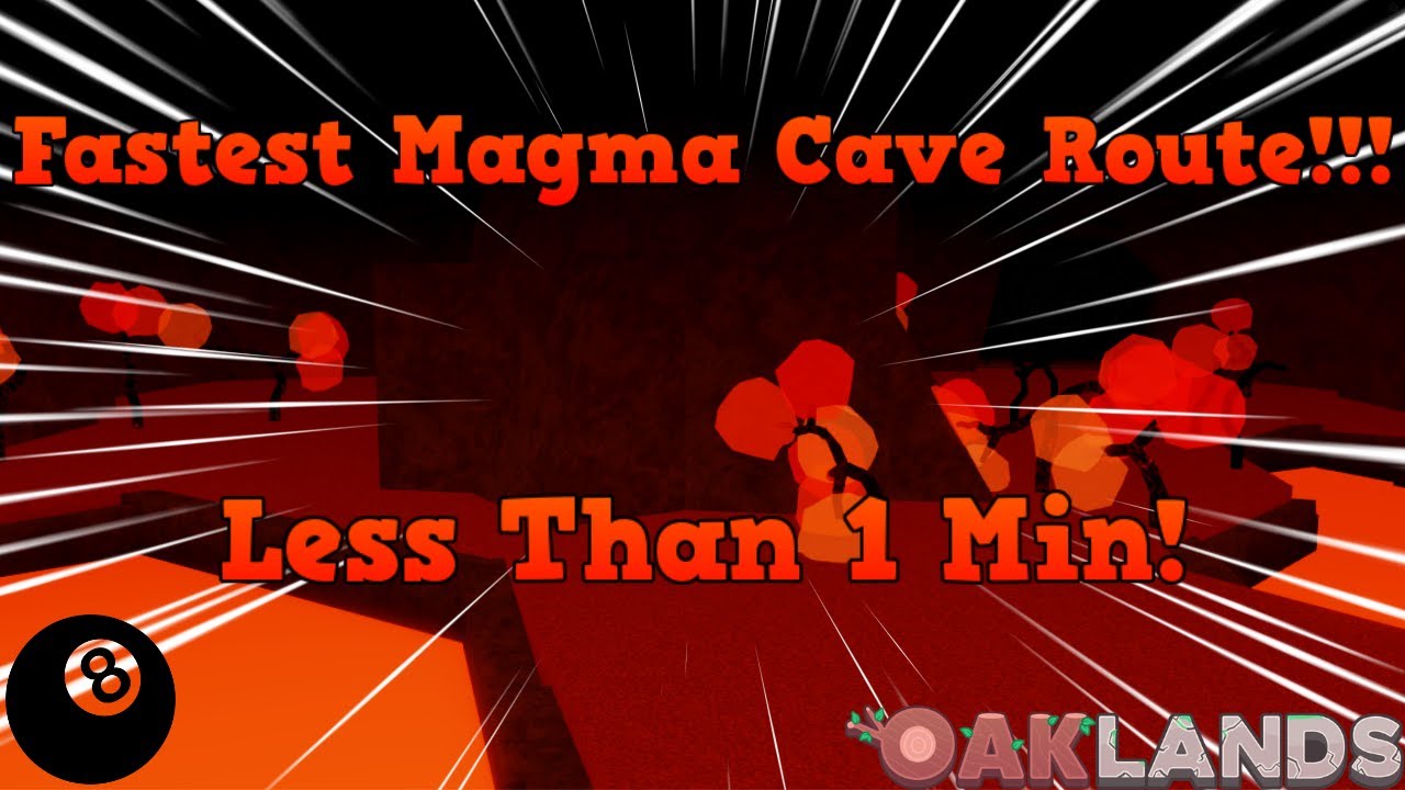 How to get to the Magma Cave UPDATED! - Oaklands - YouTube