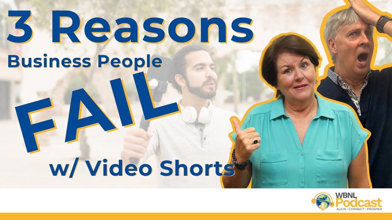 3 Reasons Business People Fail with Video Shorts - YouTube