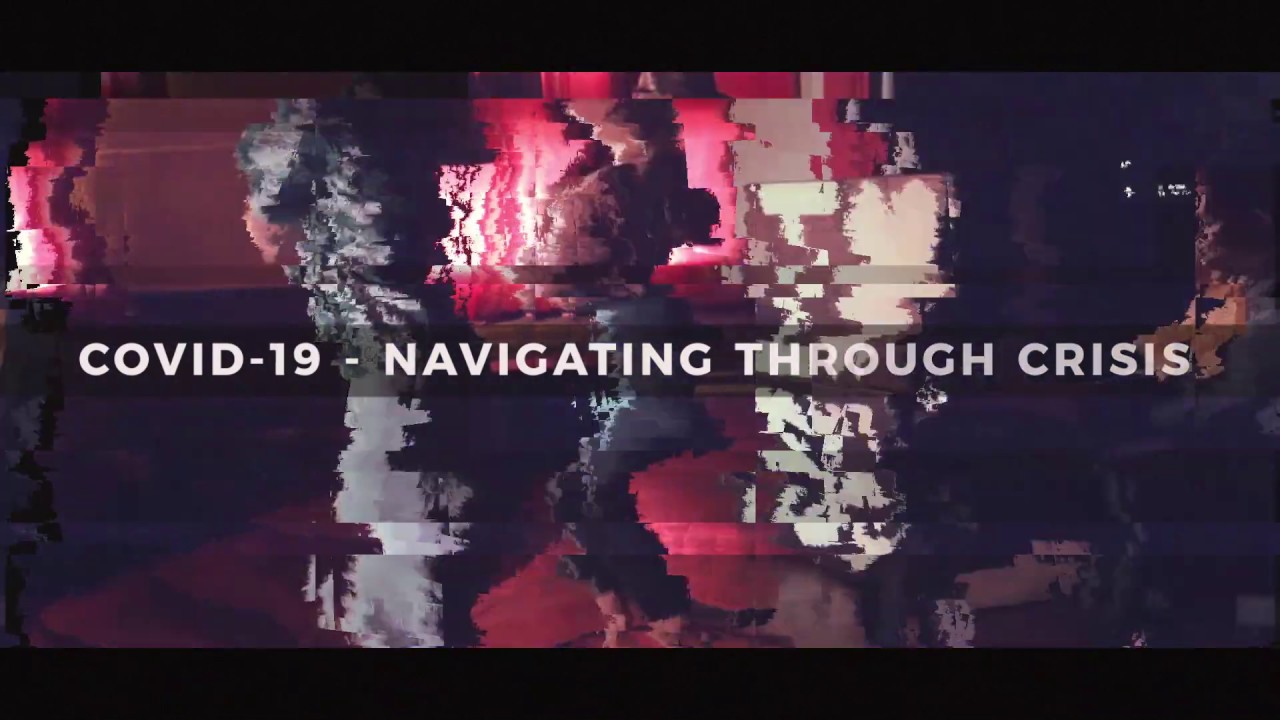 Covid-19: Navigating Through Crisis - Episode 1 (Highlights) - YouTube