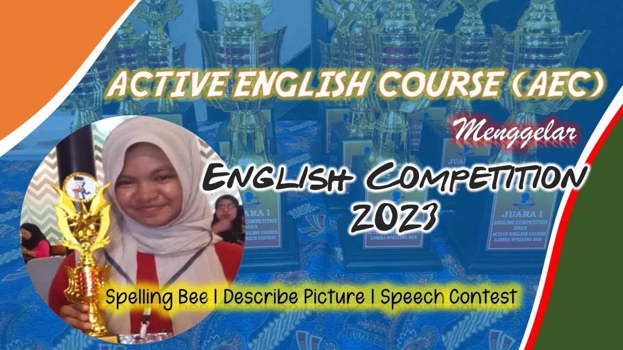 ACTIVE ENGLISH COURSE (AEC), Jakarta Utara, Gelar English Competition ...