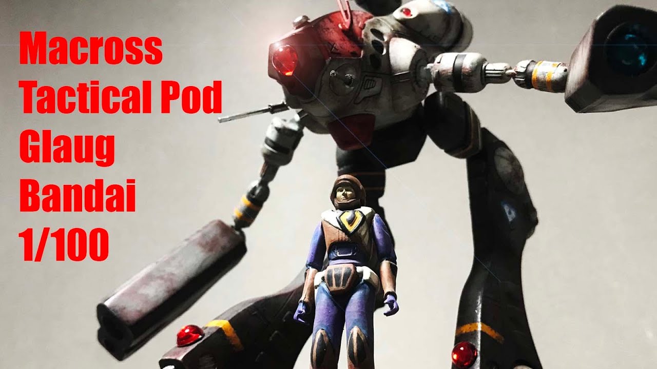 Macross 超時空要塞 Tactical Pod Glaug (Plastic model kit) Bandai 1/100 マクロス ...
