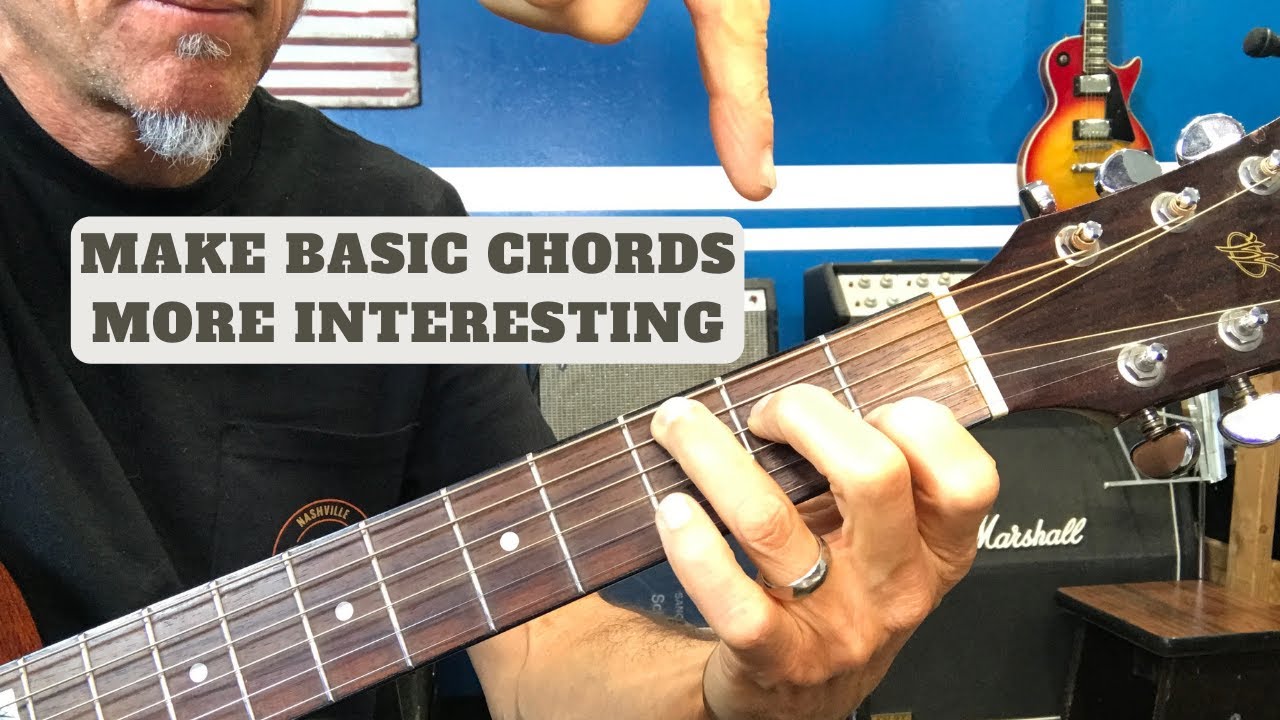 Embellishments - Make Basic Open Chords More Interesting - YouTube