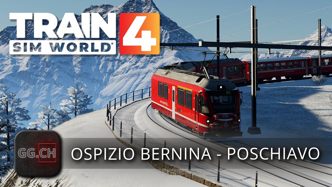 Train Sim World 4 - FR - First Look | DLC Berninalinie : Ospizio ...