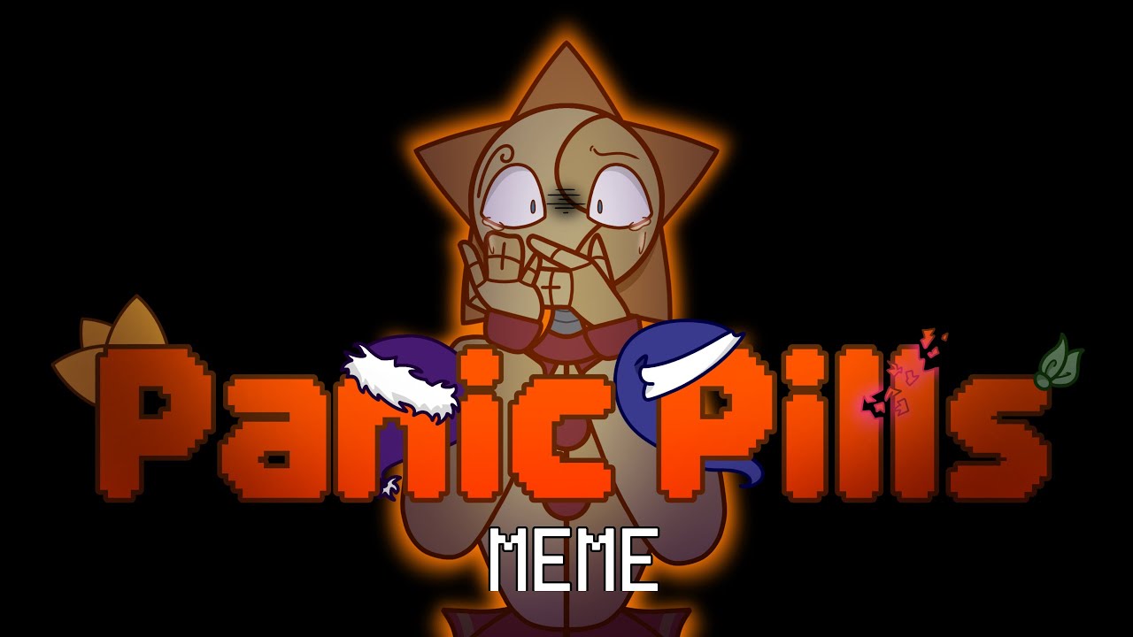 Panic Pills Meme | TSAMS | Sun Angst - YouTube