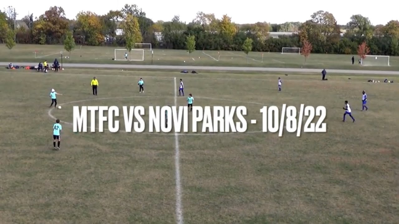 MTFC BOYS 2010 White vs Novi Parks Blue -First Half 10/8/2022 - YouTube