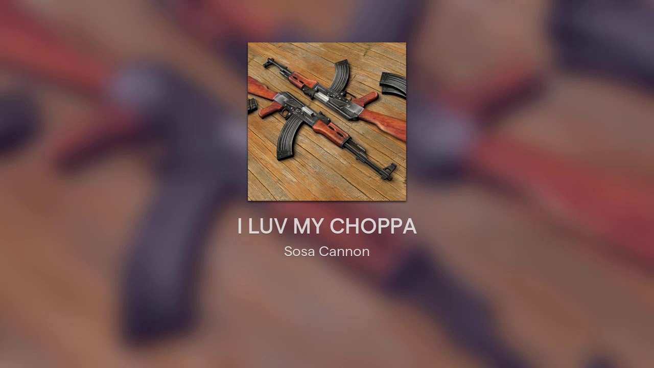 I LUV MY CHOPPA - YouTube