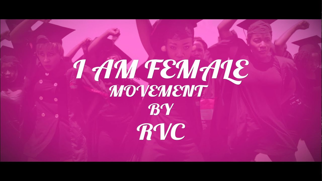I am Female | The movement - YouTube