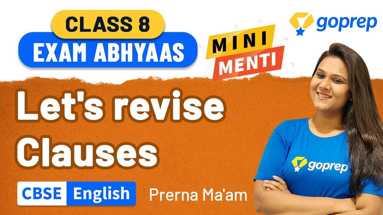 Let s Revise Clauses CBSE Class 8 English Grammar Prerna Ma am Let s Revise Clauses CBSE Class 8 English Grammar Prerna Ma am