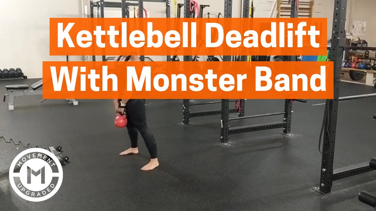 Kettlebell Deadlift With Monster Band - YouTube