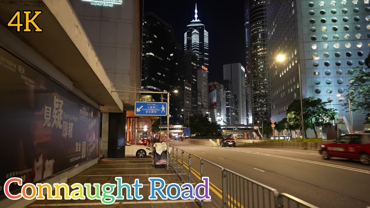 Hong Kong Night Street View 4K - Connaught Road Central - YouTube
