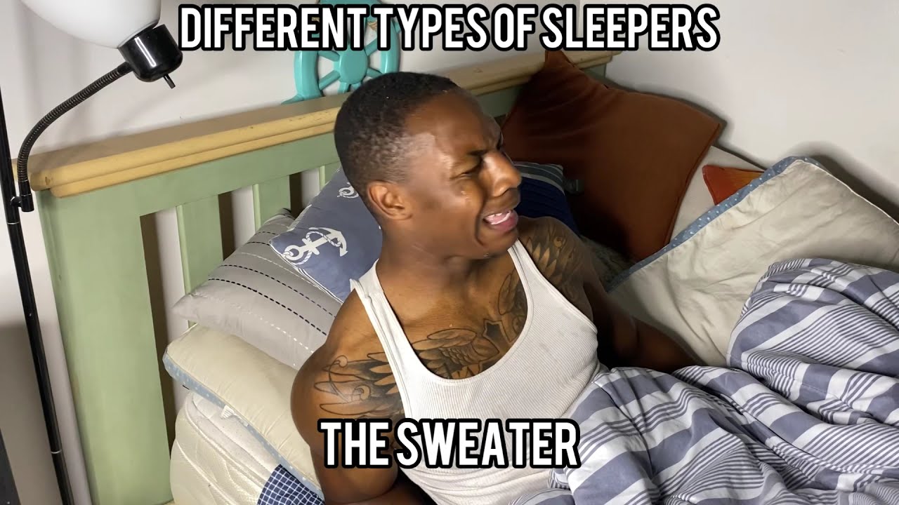 Different Types Of Sleepers YouTube Different Types Of Sleepers YouTube