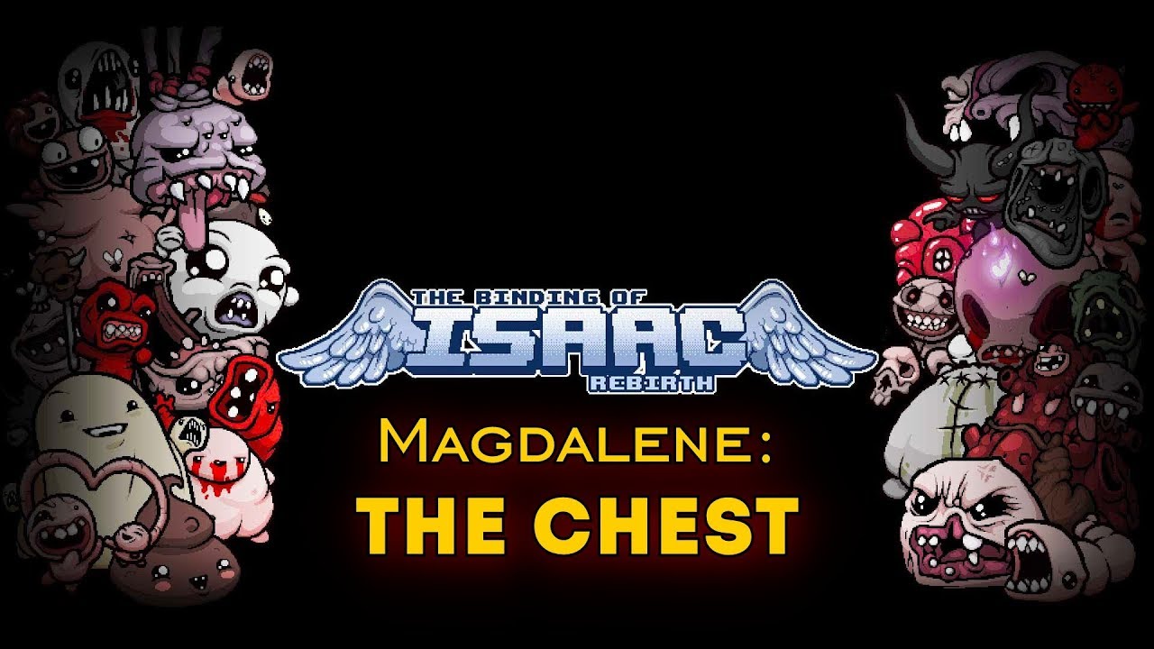 Magdalene - The Chest (Binding of Isaac: Rebirth) - YouTube
