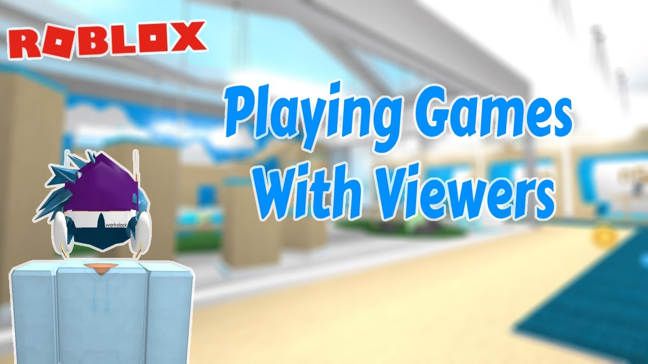 Playing Roblox Games With Viewers #7 - YouTube
