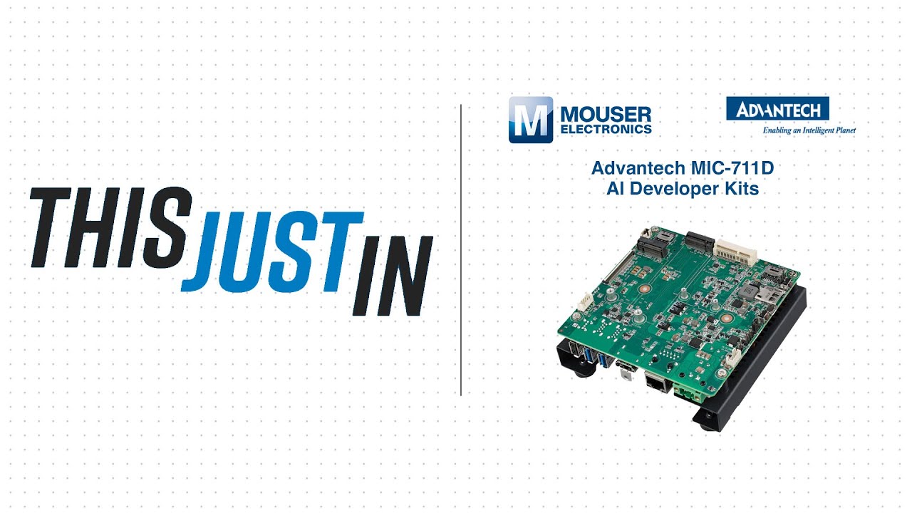 Advantech MIC-711D AI Developer Kits: This Just In | Mouser Electronics ...