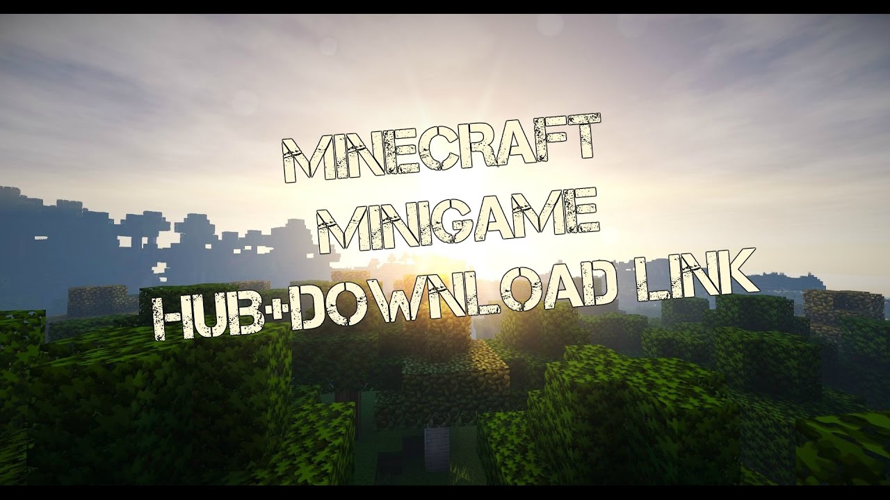 Minecraft [ Minigame Hub ] + Download - YouTube