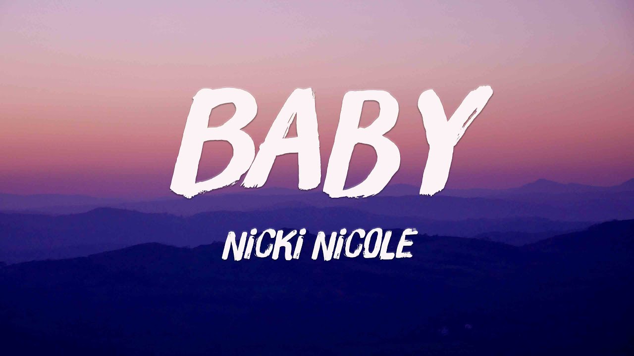 Baby - Nicki Nicole {Lyrics Video} 🐛 - YouTube