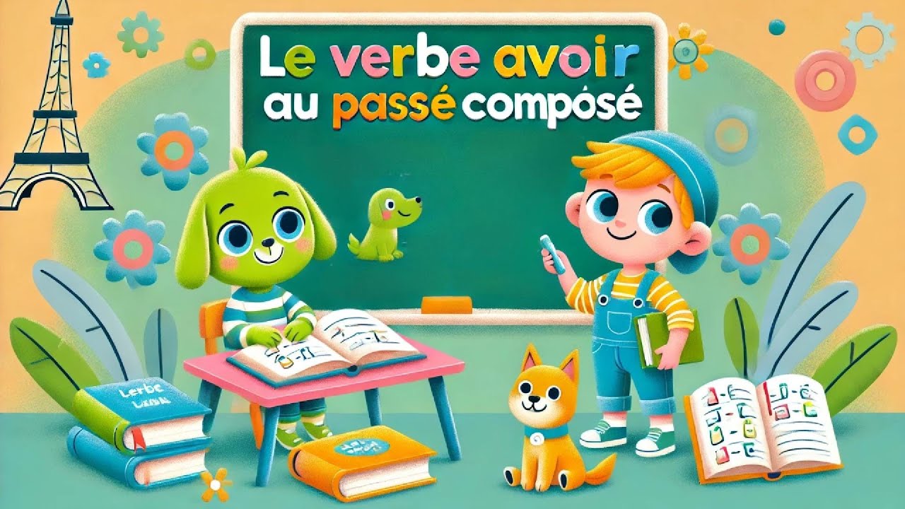 Le Verbe Avoir au Passé Composé ("To Have" in the Past Tense) | Lecture ...