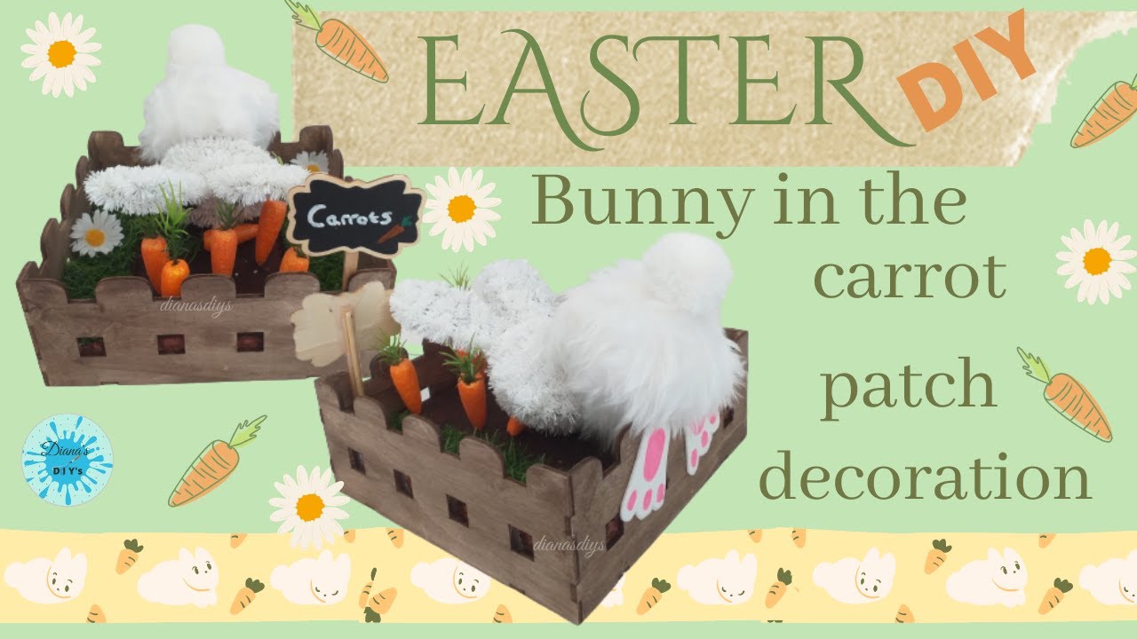 🐰🥕 SO CUTE!! DIY Easter Decoration Idea : Bunny In The Carrot Patch ...