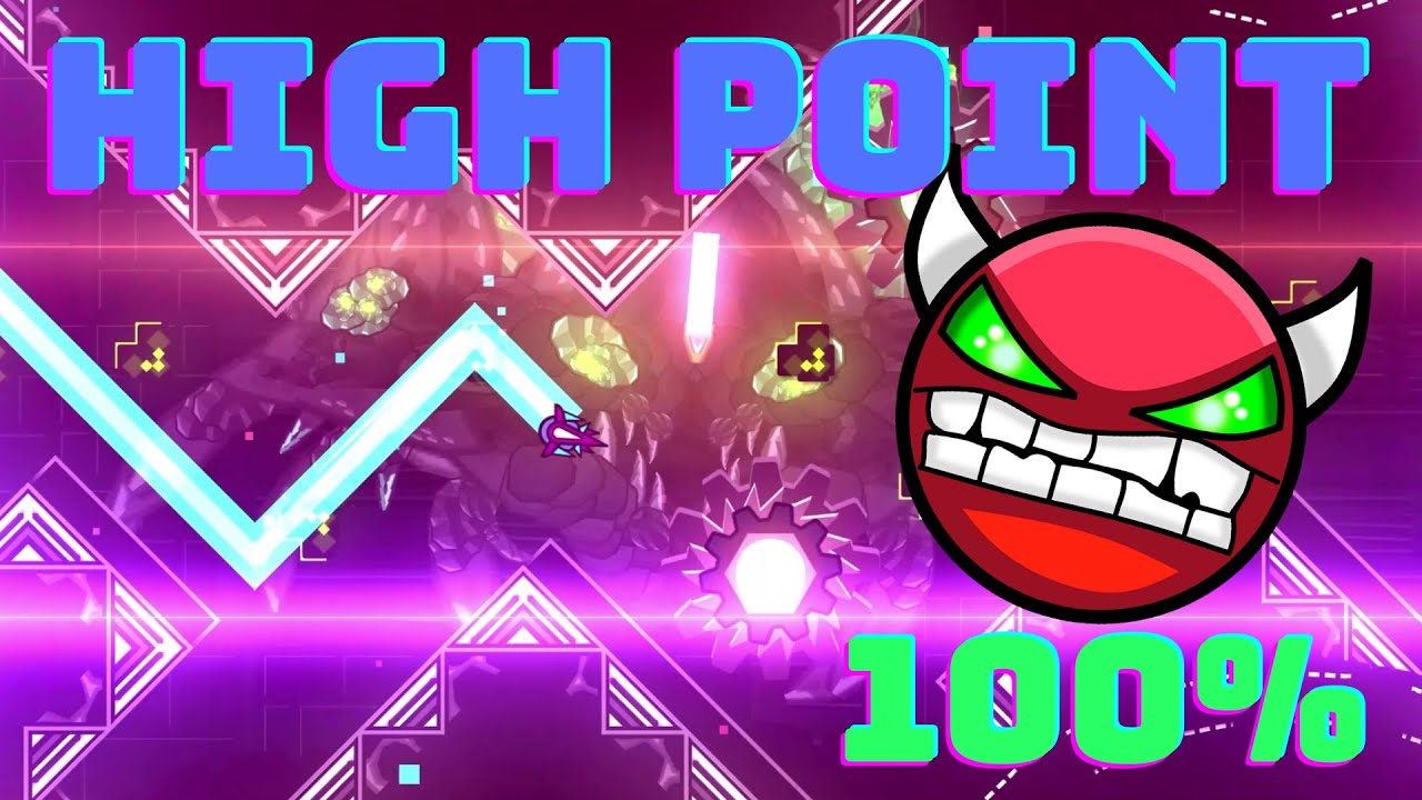 "High Point"(Demon) 100% by Destriv | Geometry Dash - YouTube