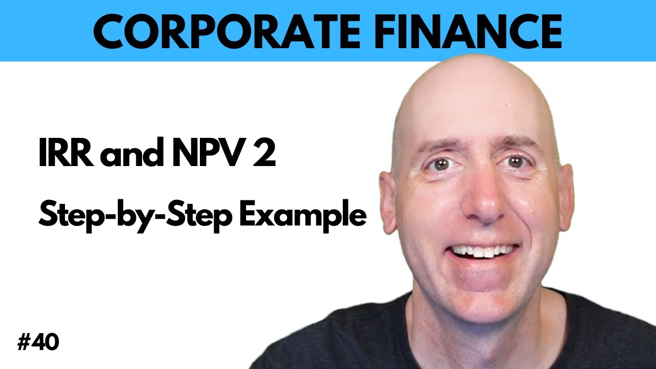FIN 40 IRR and NPV Example 2 - YouTube