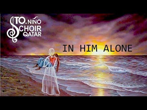 In Him Alone by SNCQ (with Lyrics) - YouTube