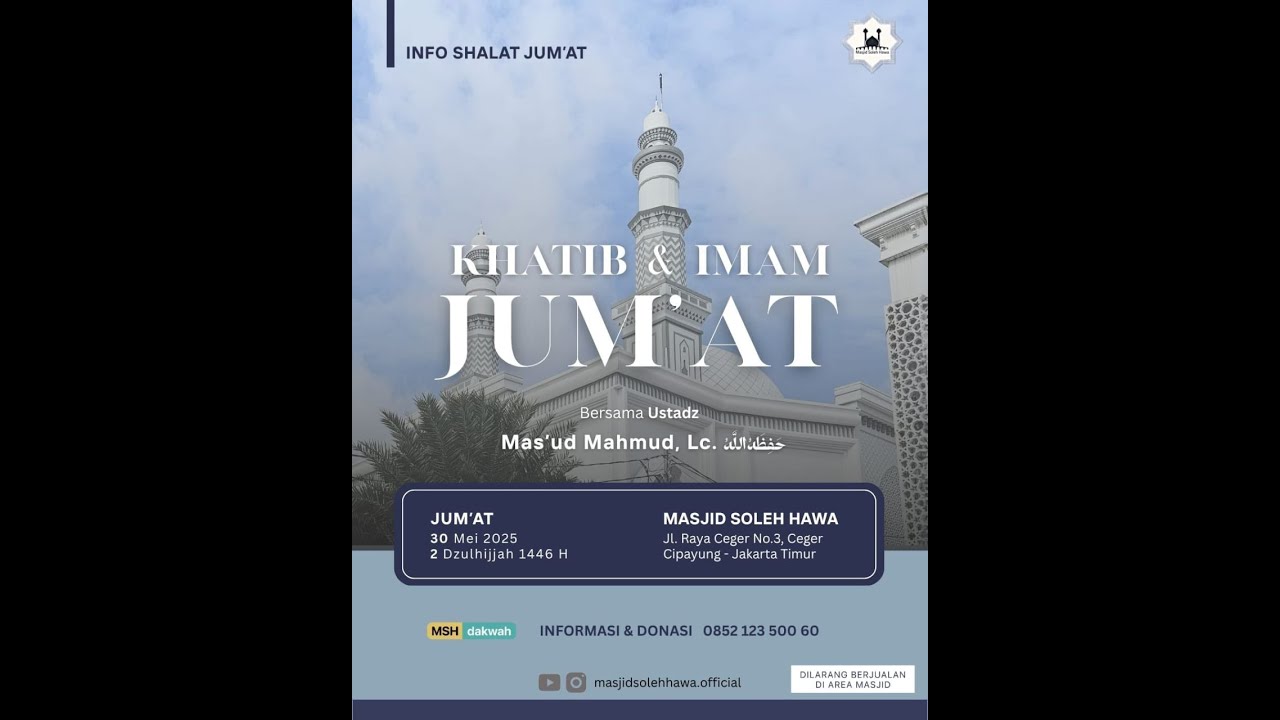 🔴[LIVE] Ustadz Mas'ud Mahmud, Lc | Khutbah Jumat Masjid Soleh Hawa ...