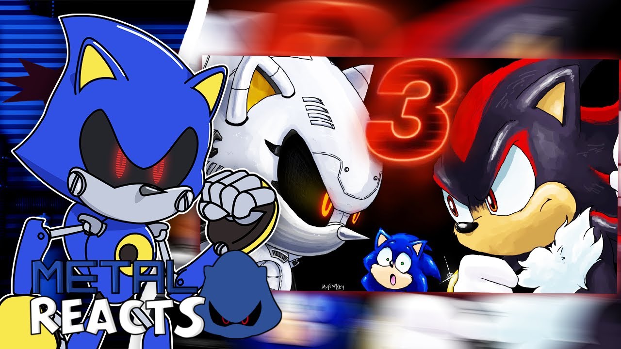 Metal Sonic Reacts to Shadow vs Metal Sonic Rival Showdown - YouTube