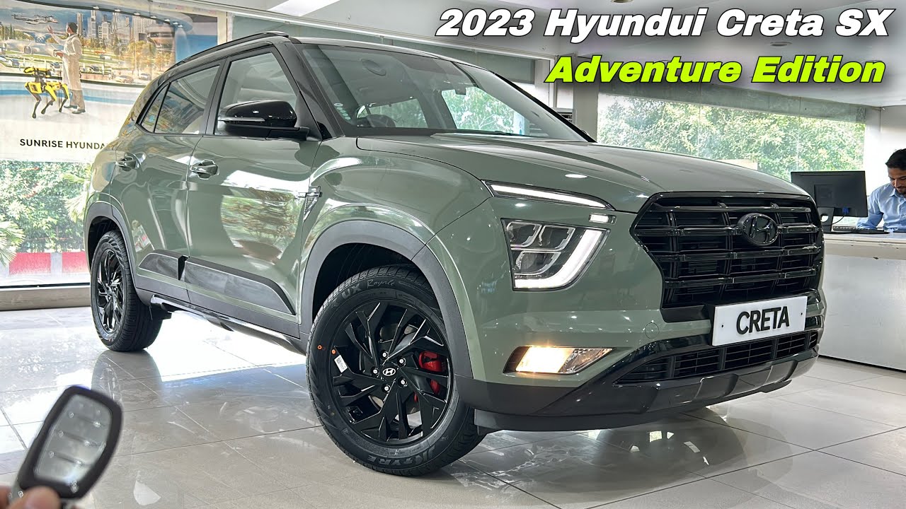 Hyundai Creta SX Adventure Edition 2023 Price & Features ️ New 2023 ...