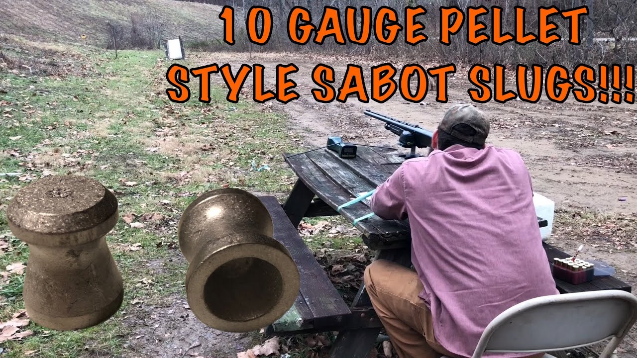 10 Gauge 1.5 Ounce Pellet Style Sabot Slugs Range Testing - YouTube