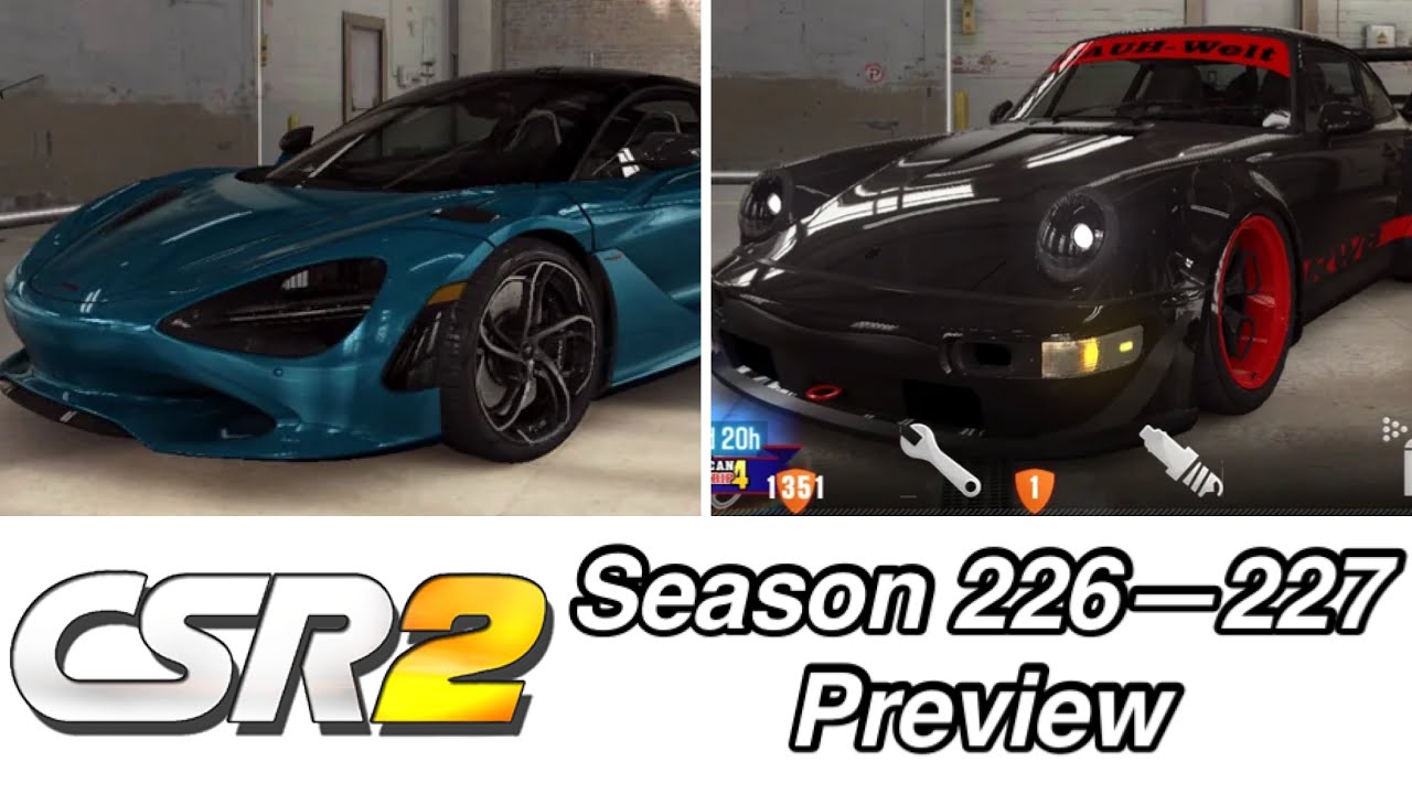 CSR2 Season 226—227 Preview - YouTube