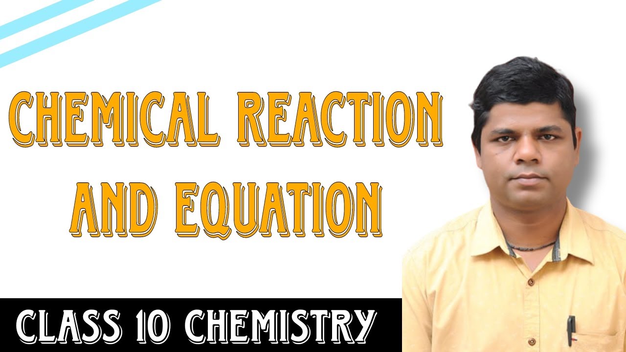Class 10 Chemistry Chapter 1 | Chemical Reaction And Equation -Part 1 ...