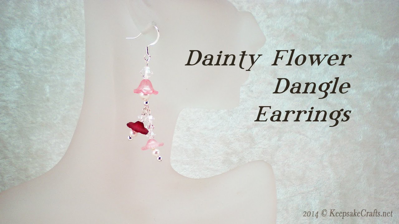 Dainty Dangles Flower Earrings Video Tutorial - YouTube