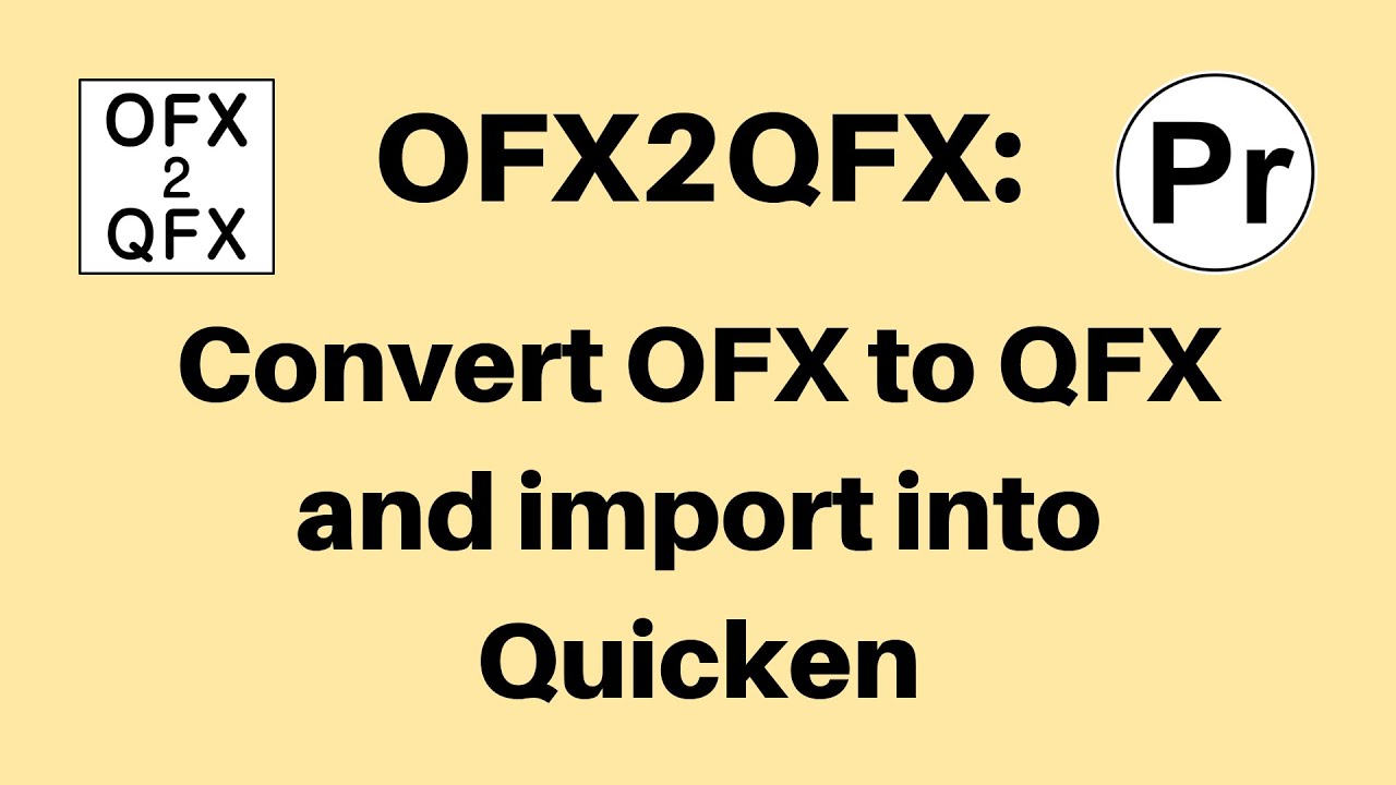Convert OFX to QFX and import into Quicken (OFX2QFX, windows) - YouTube