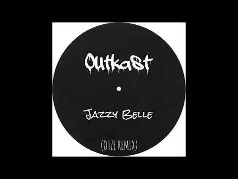 Outkast - Jazzy Belle (OTZE Remix) - YouTube