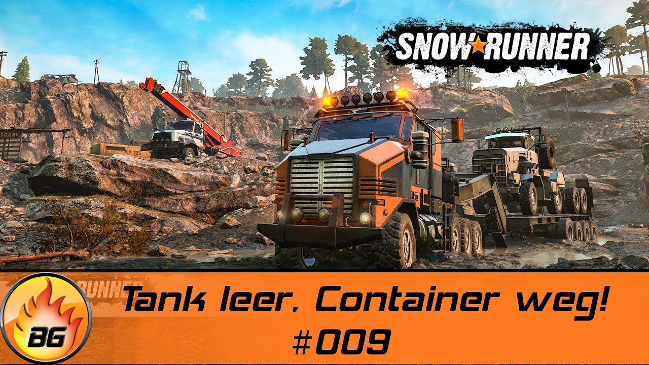 SNOWRUNNER #009 | Tank leer, Container weg! | Offroad Simulator | Let's ...