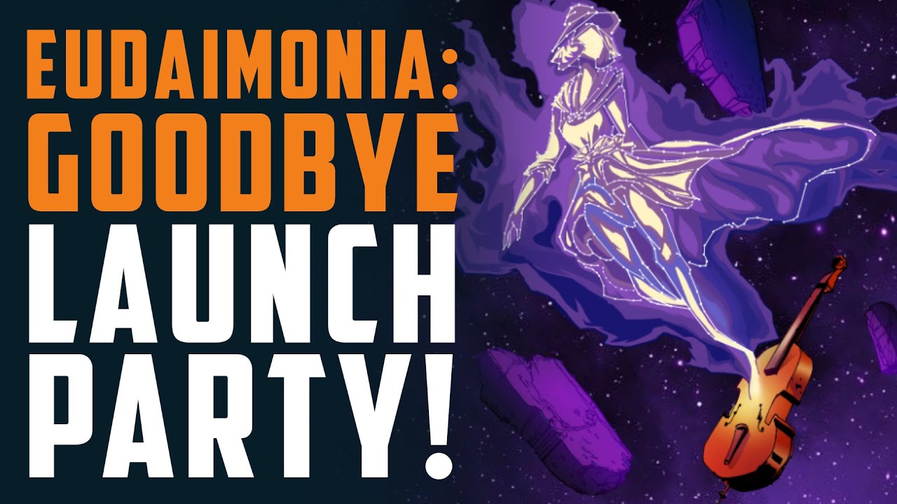 Creator-Owned Comic Launch Party! Eudaimonia 3: Goodbye - YouTube