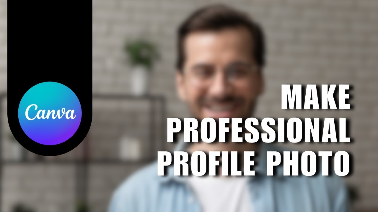 😍 EXPERT: How to Make Professional Profile Photo using Canva | Canva ...