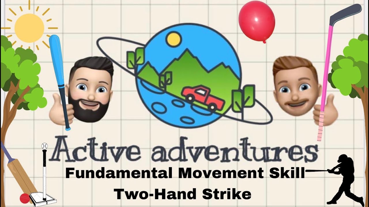 Active Adventures - Fundamental Movement Skill: Two-Hand Strike - YouTube