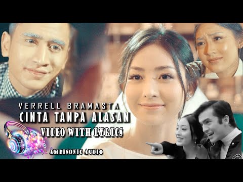 Video Mix - Cinta Tanpa Alasan - Verrell Bramasta ( Official Video Lyrics / Lirik  ) 🎧
