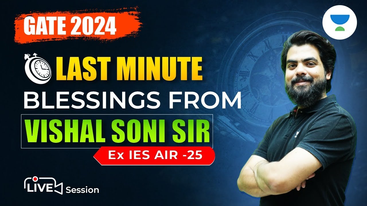 LAST MINUTE BLESSINGS by Vishal Soni Sir | GATE 2024 | Vishal Soni - YouTube