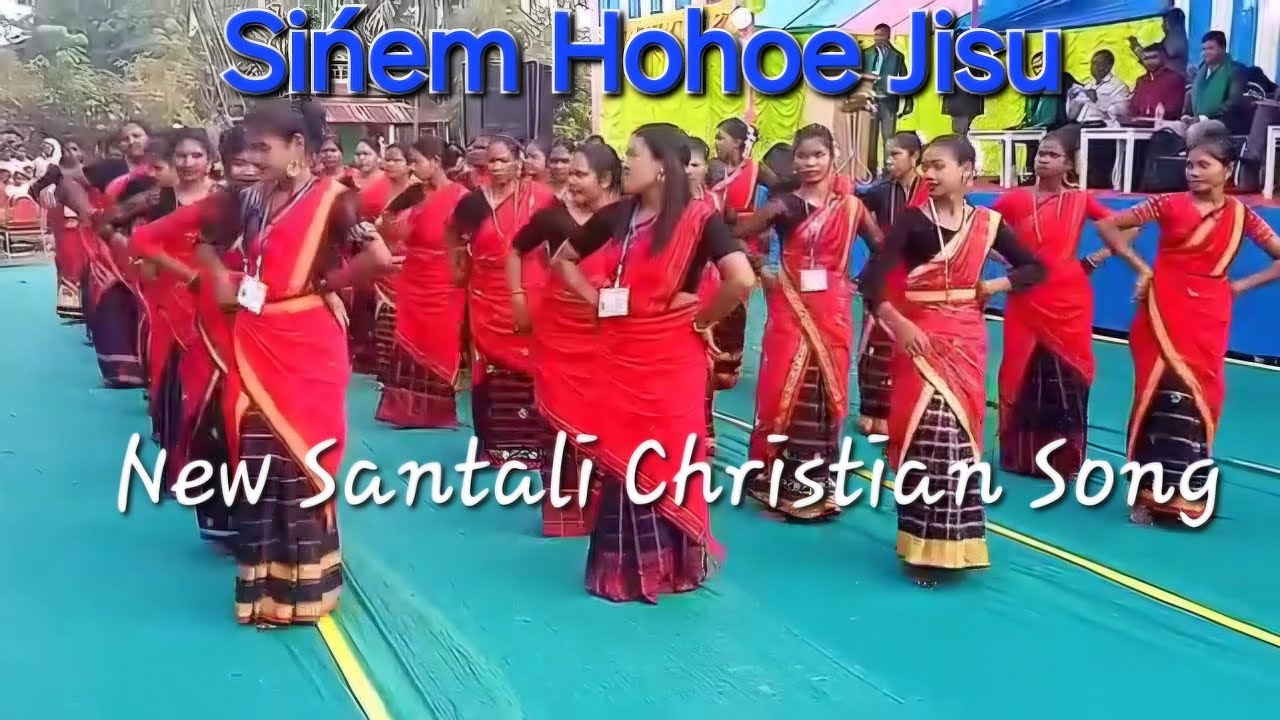 New Santali Christian Song|| Sinem Hohoe Jisu|| Santali Christian Dance ...