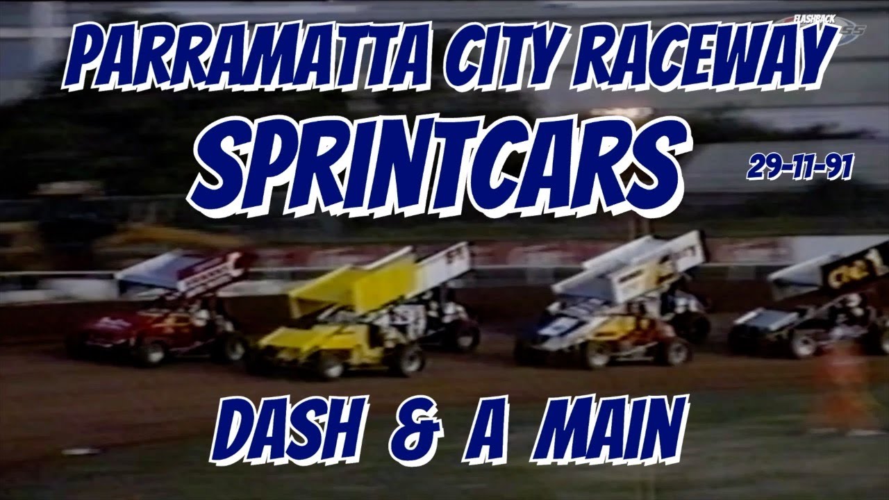 Parramatta City Raceway Sprintcar Dash & A Main - YouTube