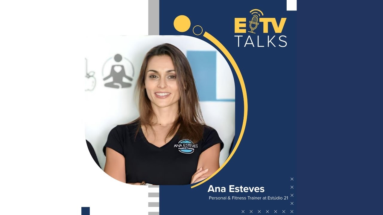 EITV Talks - Ana Esteves (Estúdio 21) - YouTube