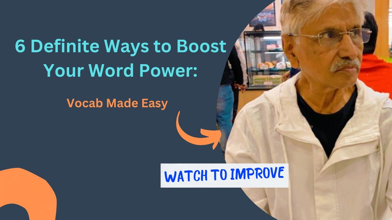 6 Definite Ways to Boost Your Word Power: Vocab Made Easy | How to ...