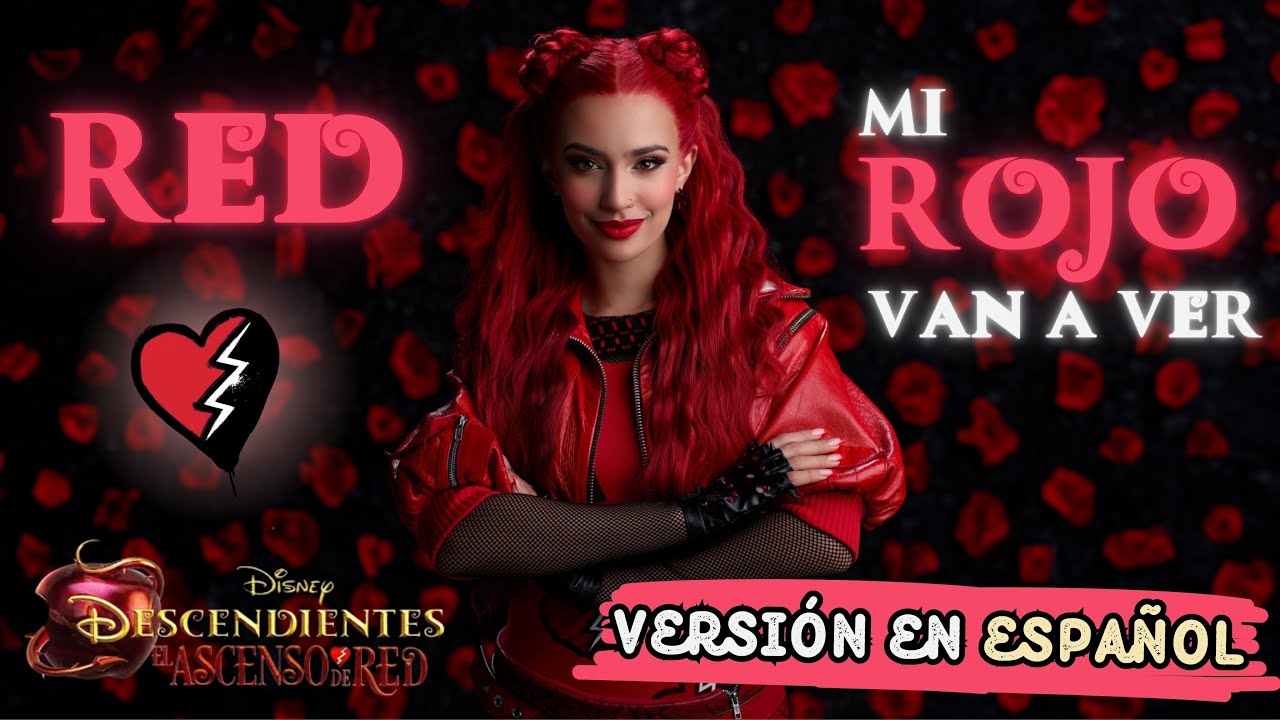 Red (Versión en ESPAÑOL) | Descendientes 4: El Ascenso de Red - YouTube