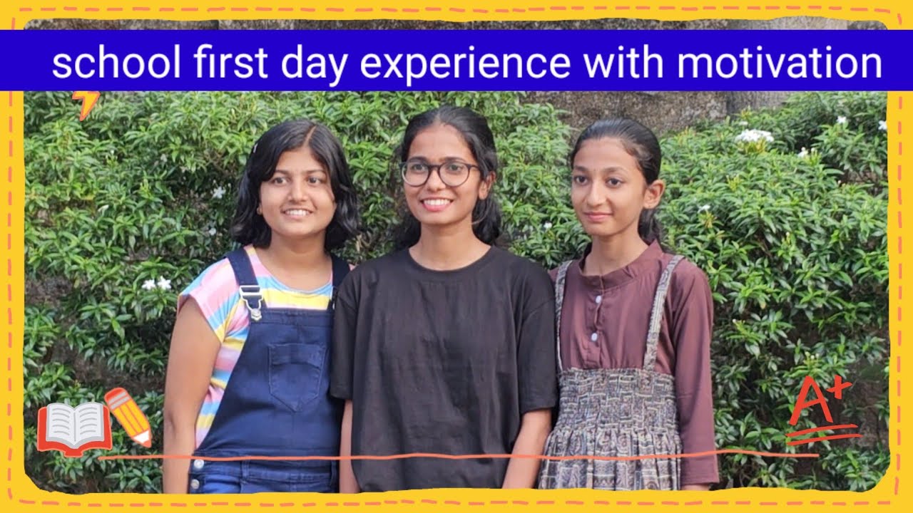 school first day experience with motivation - YouTube