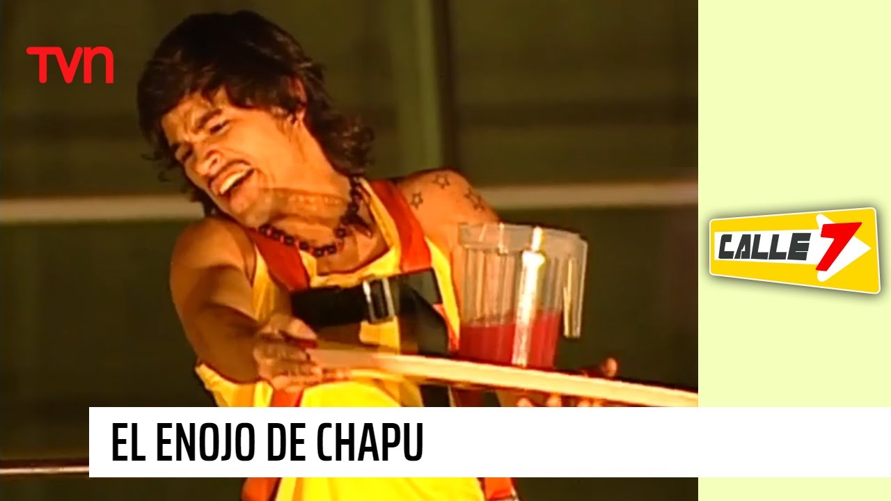 El enojo de Chapu | Calle 7 - T1E67 - YouTube