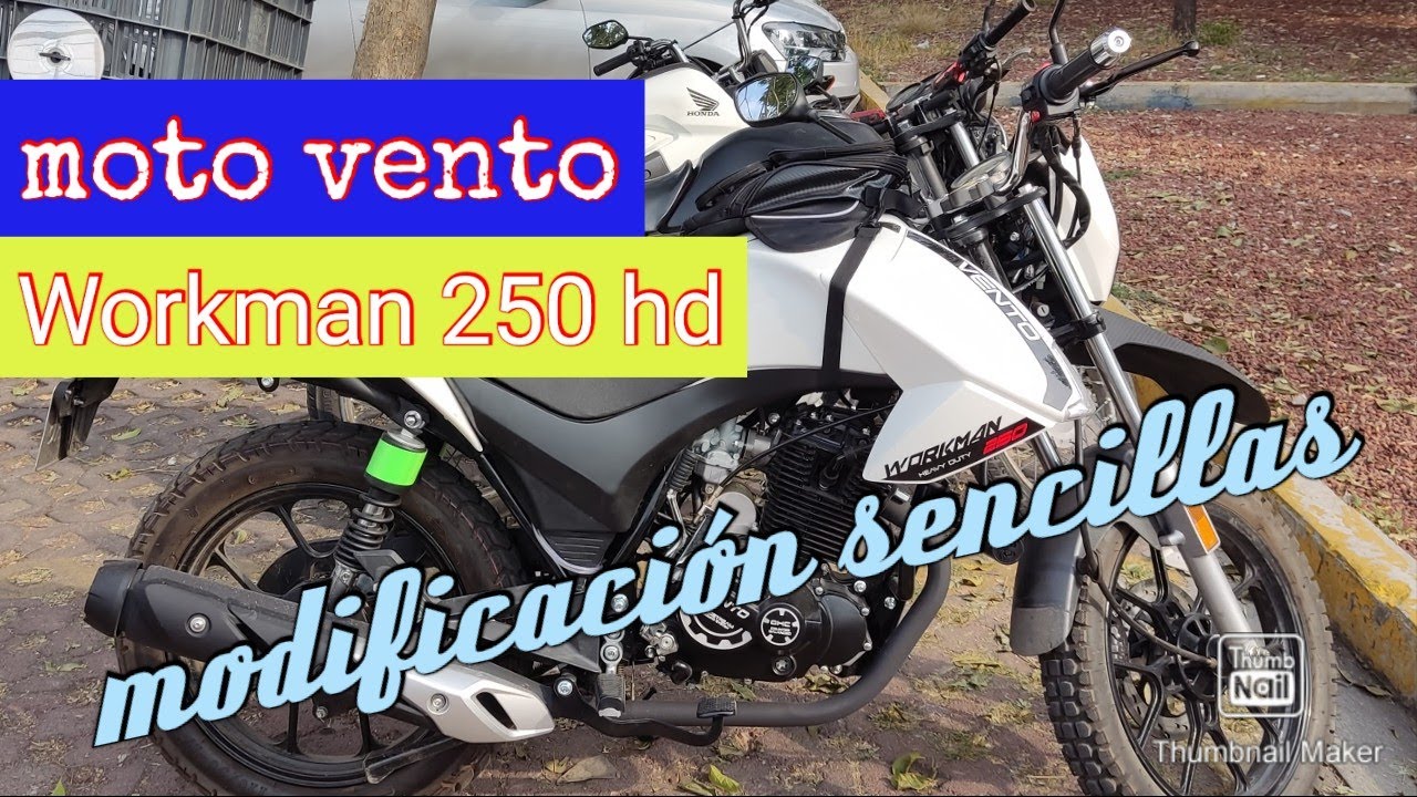 reconciliación con moto vento Workman 250 HD. Algunas modificaciones ...