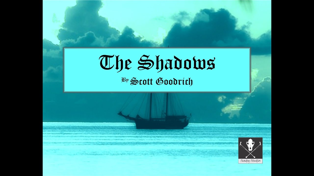 The Shadows by Scott Goodrich - YouTube