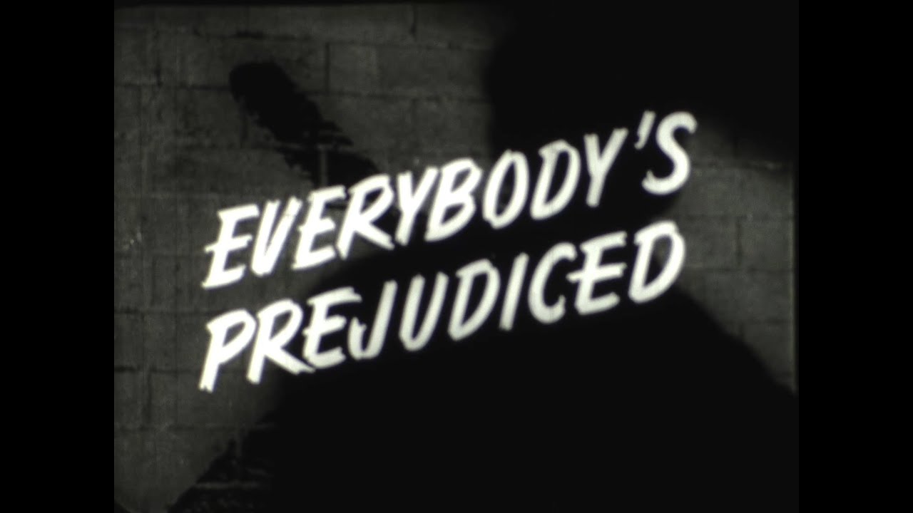 1960, EVERYBODY IS PREJUDICED, a discussion of prejudice in fictional ...